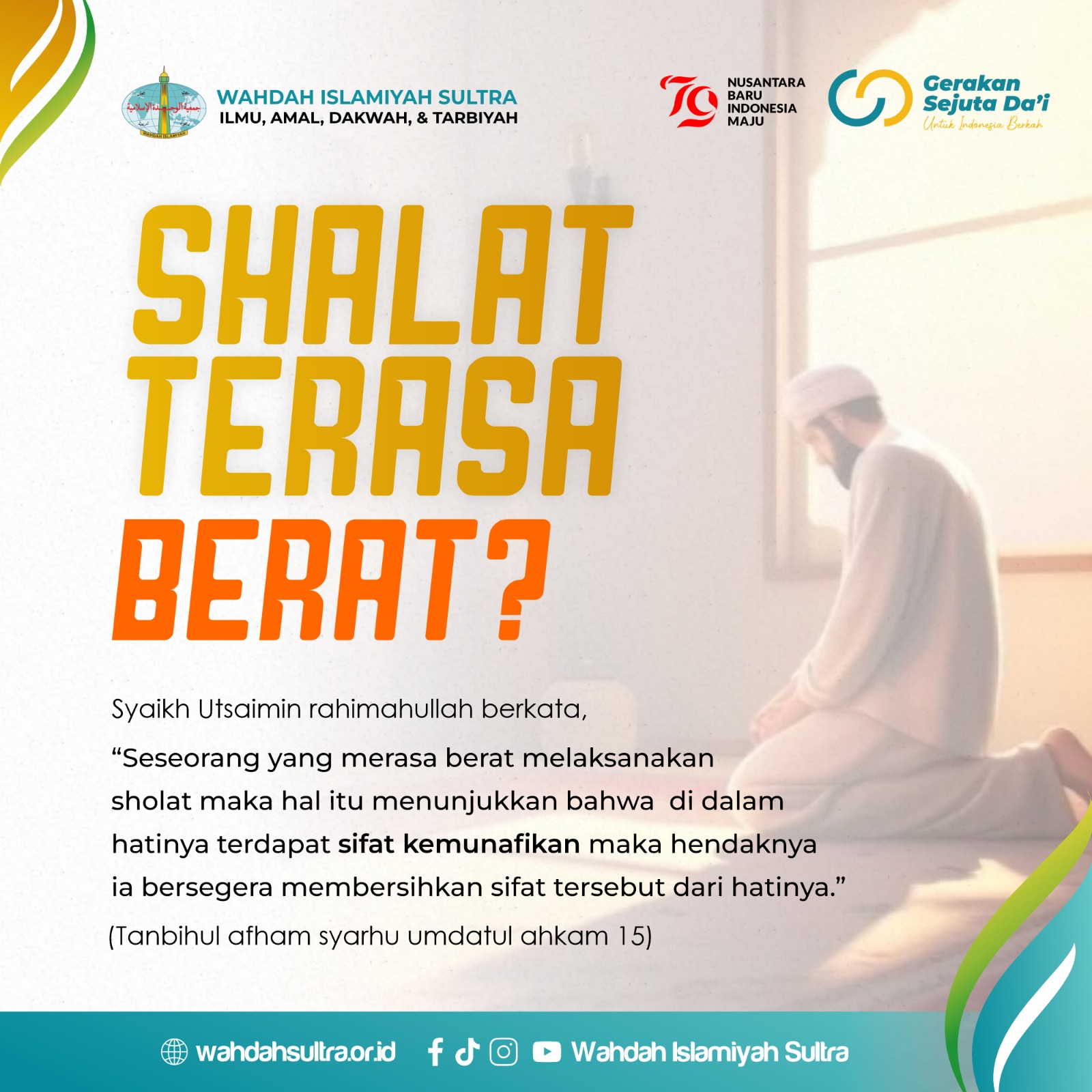 Shalat Terasa Berat?! | Wahdah Islamiyah Sultra Shalat Terasa Berat?! | Wahdah Islamiyah Sultra